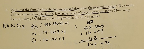 Solved 2. Write out the formula for rubidium nitrate and | Chegg.com