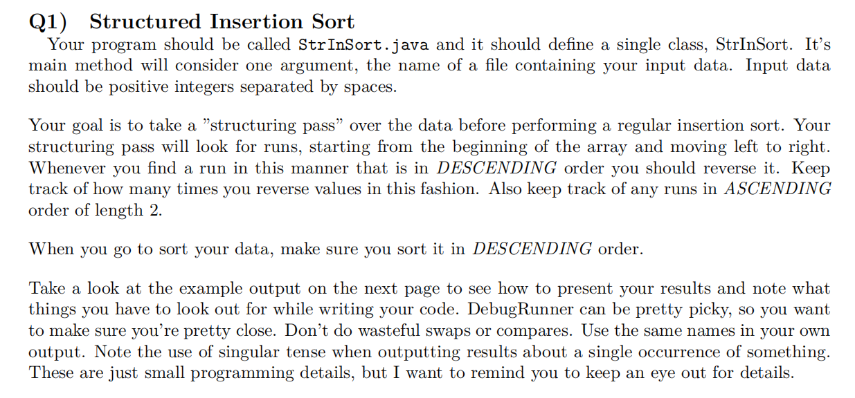 Solved Q1) Structured Insertion Sort Your program should be | Chegg.com