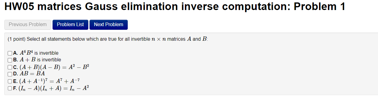 Solved HW05 matrices Gauss elimination inverse computation: | Chegg.com Solved HW05 matrices Gauss elimination inverse computation: | Chegg.com