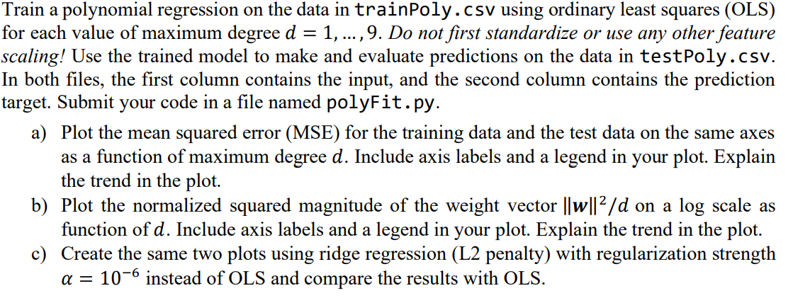 Solved Train a polynomial regression on the data in | Chegg.com