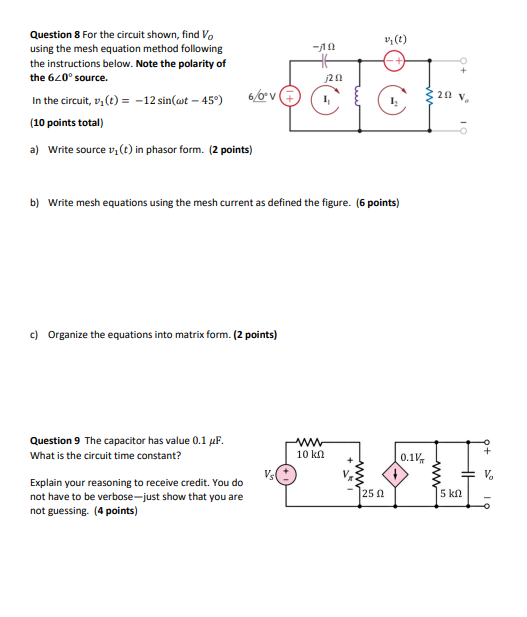 Solved Question 8 For the circuit shown, find VO using the | Chegg.com