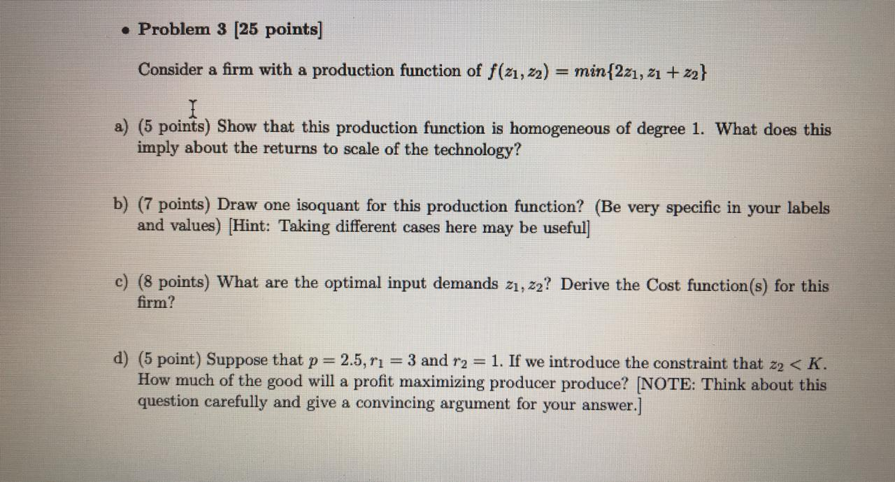 Solved • Problem 3 [25 points) Consider a firm with a | Chegg.com