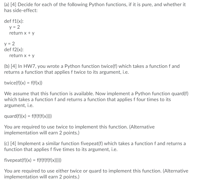 Solved (a) [4] Decide for each of the following Python | Chegg.com