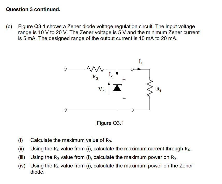 Solved Figure Q3.1 shows a Zener diode voltage regulation | Chegg.com