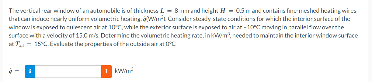 Solved The vertical rear window of an automobile is of | Chegg.com