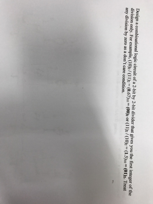 Solved Design a combinational logic circuit of a 2-bit by | Chegg.com