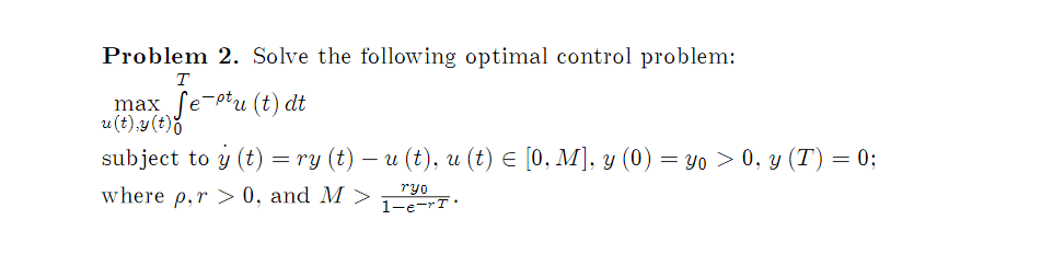 Solved Problem 2. Solve the following optimal control | Chegg.com