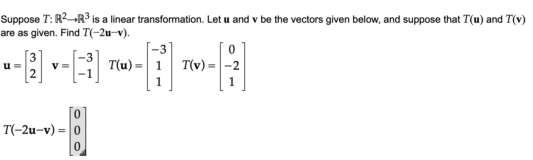 Solved Suppose T:R2→R3 is a linear transformation. Let u and | Chegg.com