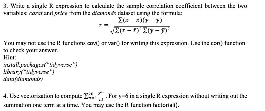 Solved 3. Write a single R expression to calculate the | Chegg.com