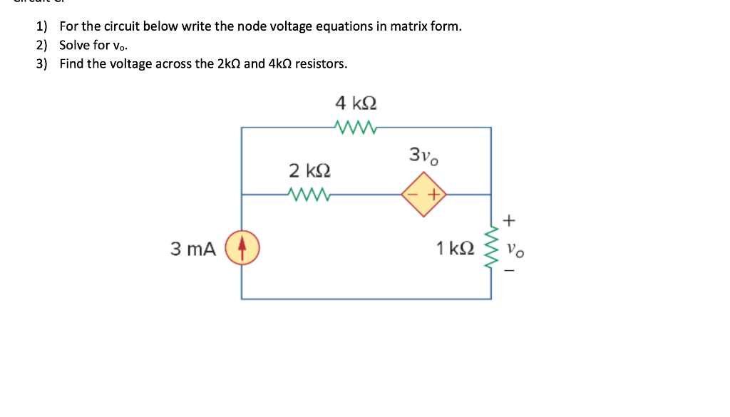 Solved 1) For the circuit below write the node voltage | Chegg.com