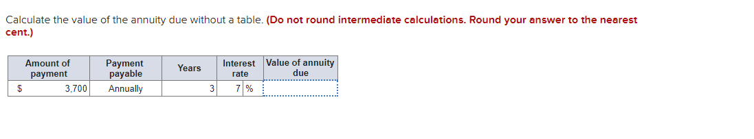 Solved Calculate the value of the annuity due without a | Chegg.com