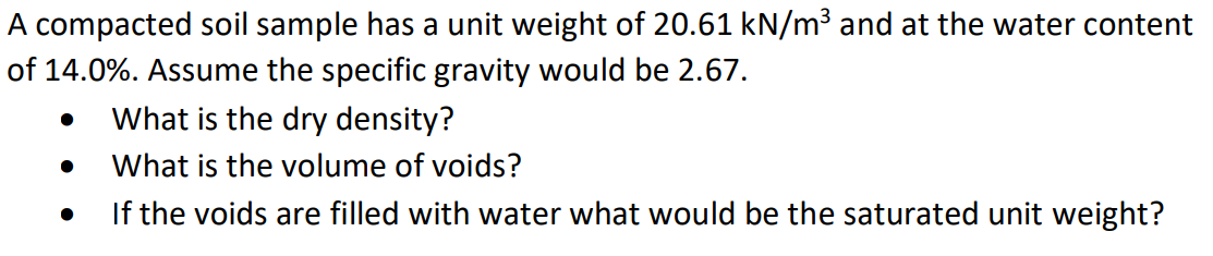 Solved A compacted soil sample has a unit weight of 20.61 | Chegg.com