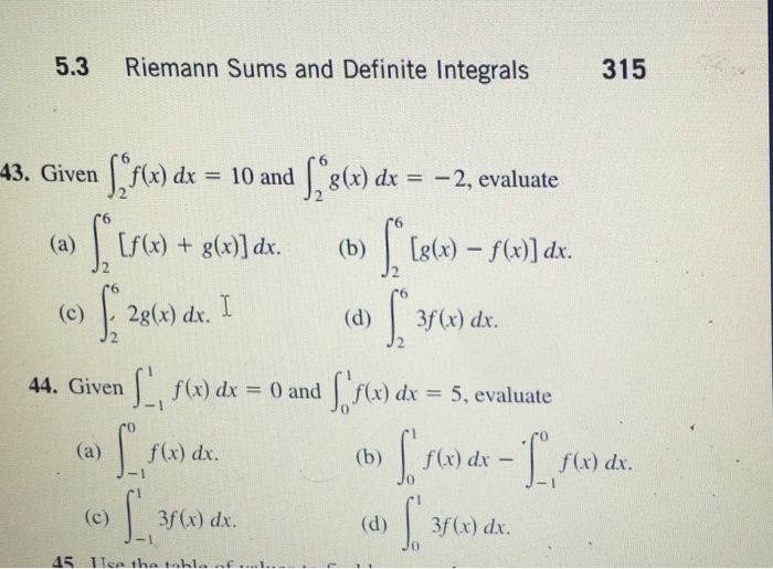 Solved Given integral^6_2 f(x) dx = 10 and integral^6_2 g(x) | Chegg.com