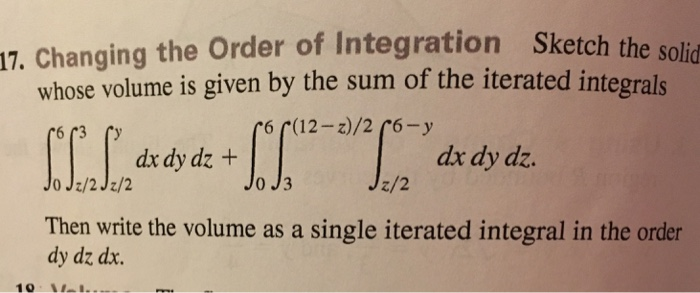 Solved 17. Changing the Order of Integration Sketch the | Chegg.com
