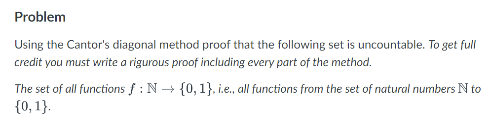Solved Problem Using the Cantor's diagonal method proof that | Chegg.com