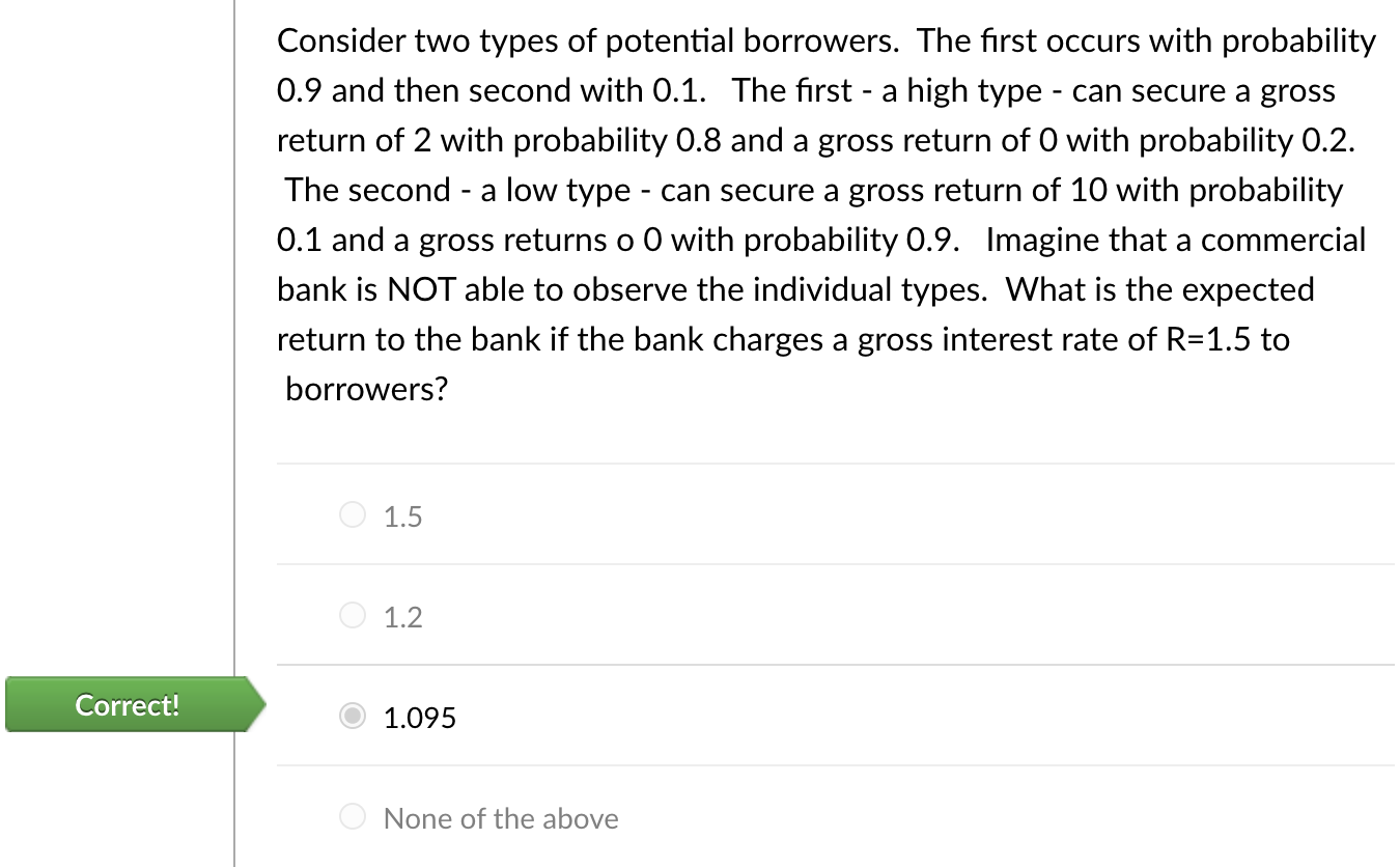 Solved Consider two types of potential borrowers. The first | Chegg.com