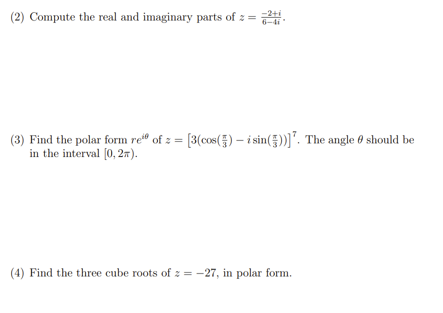 Solved (2) Compute the real and imaginary parts of | Chegg.com