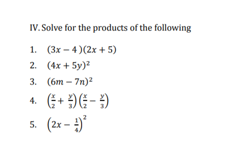 Solved IV. Solve for the products of the following 1. (3x – | Chegg.com