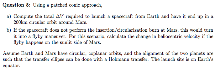 Solved Question 5: Using a patched conic approach, a) | Chegg.com