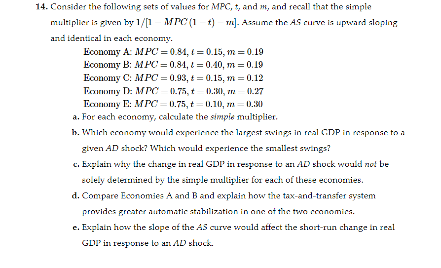 Solved 14. Consider the following sets of values for MPC, t, | Chegg.com