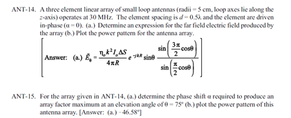 Solved ANT-14. A three element linear array of small loop | Chegg.com