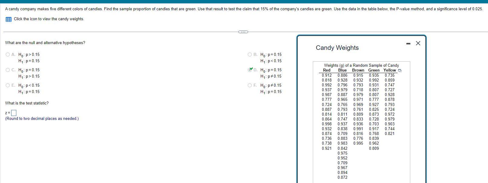 Solved Click the icon to view the candy weights. What are | Chegg.com