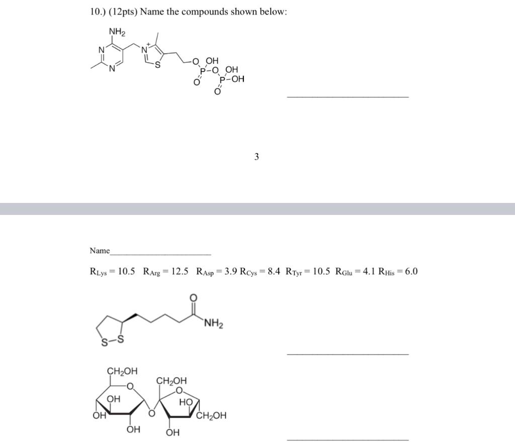 Solved 10.) (12pts) Name the compounds shown below: 3 Name | Chegg.com