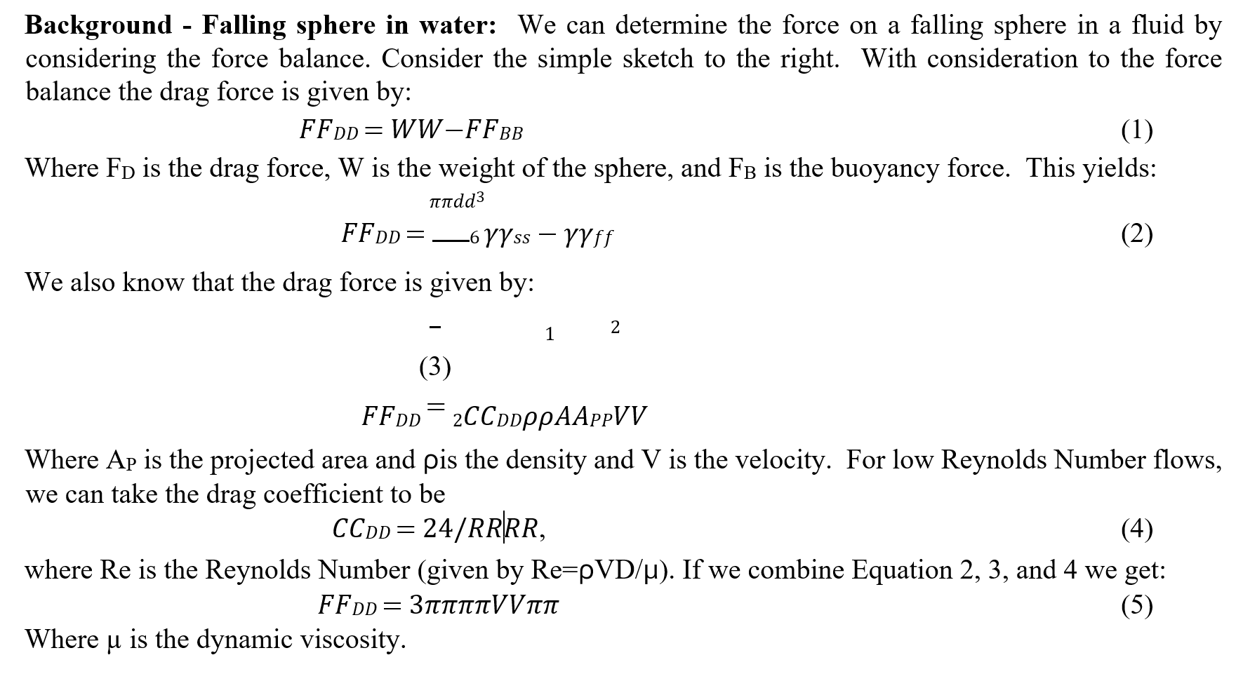 Solved Background - Falling sphere in water: We can | Chegg.com