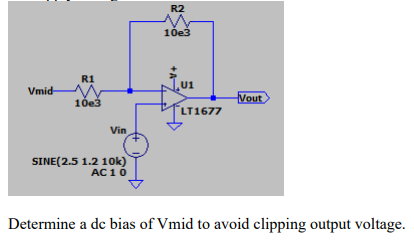 Determine a dc bias of Vmid to avoid clipping output | Chegg.com