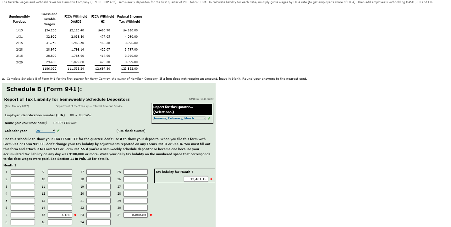 Use this schedule to show your TAX LIABILITY for the | Chegg.com