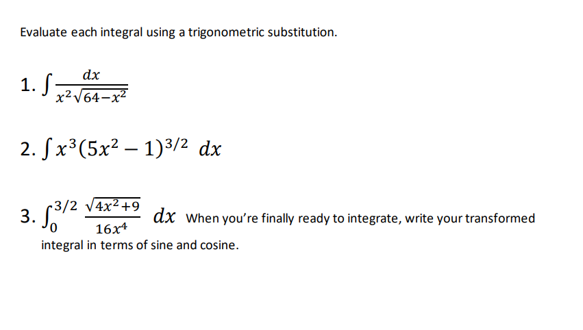 Evaluate each integral using a trigonometric | Chegg.com