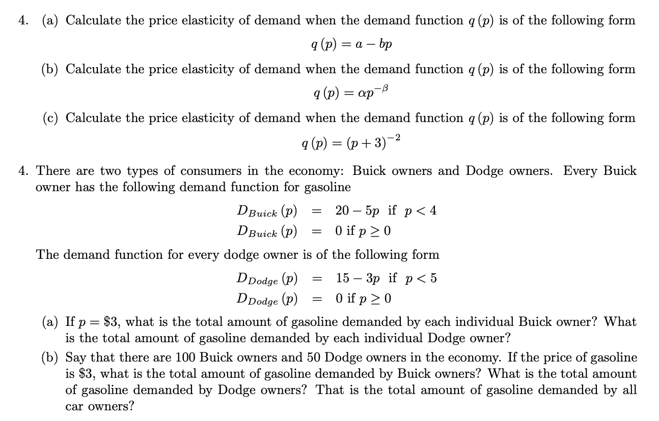 Solved 4. (a) Calculate the price elasticity of demand when | Chegg.com