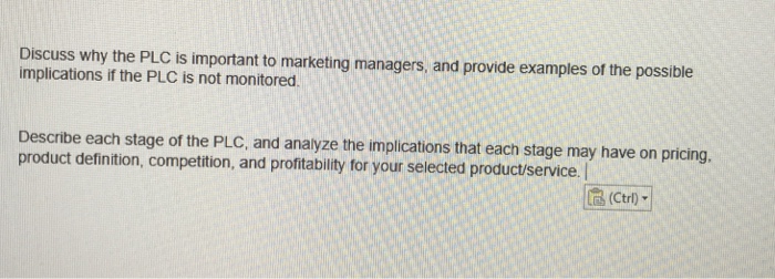 Solved Discuss why the PLC is important to marketing | Chegg.com