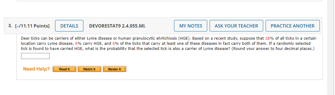 Solved Deer Ticks Can Be Carriers Of Either Lyme Disease Or 9969
