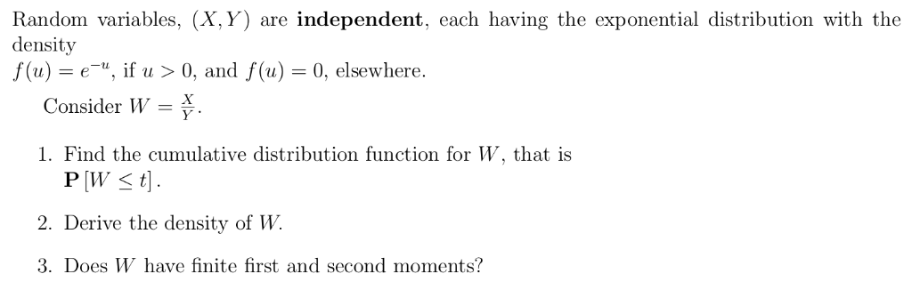 Solved Random variables, (X,Y) density f(u) = e", if u > 0, | Chegg.com