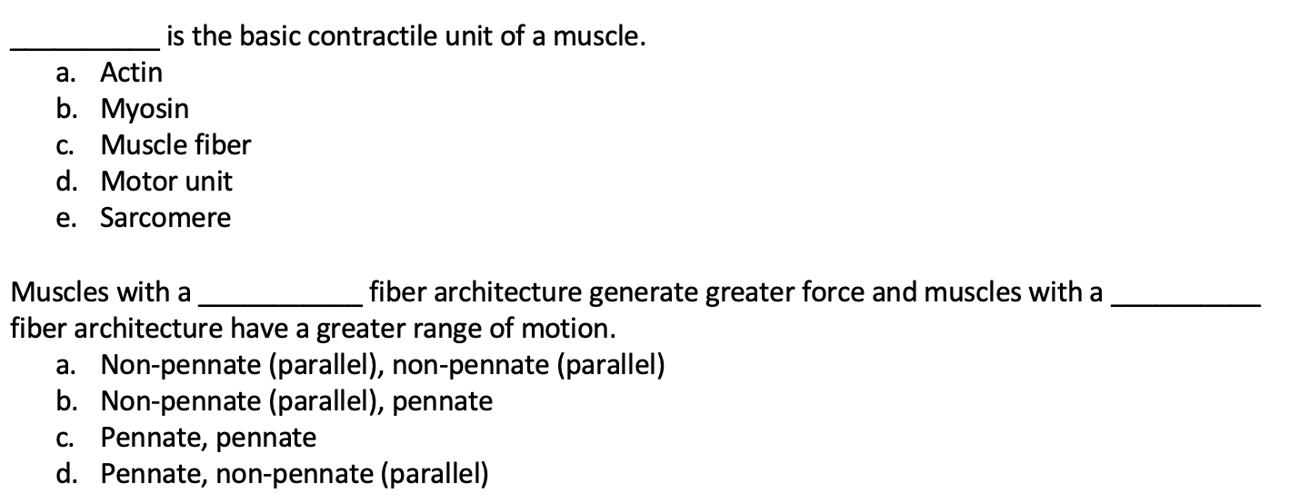 Solved is the basic contractile unit of a muscle. a. Actin | Chegg.com