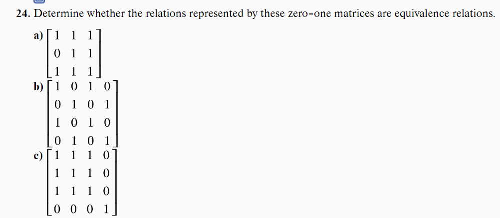 Solved 24. Determine whether the relations represented by | Chegg.com