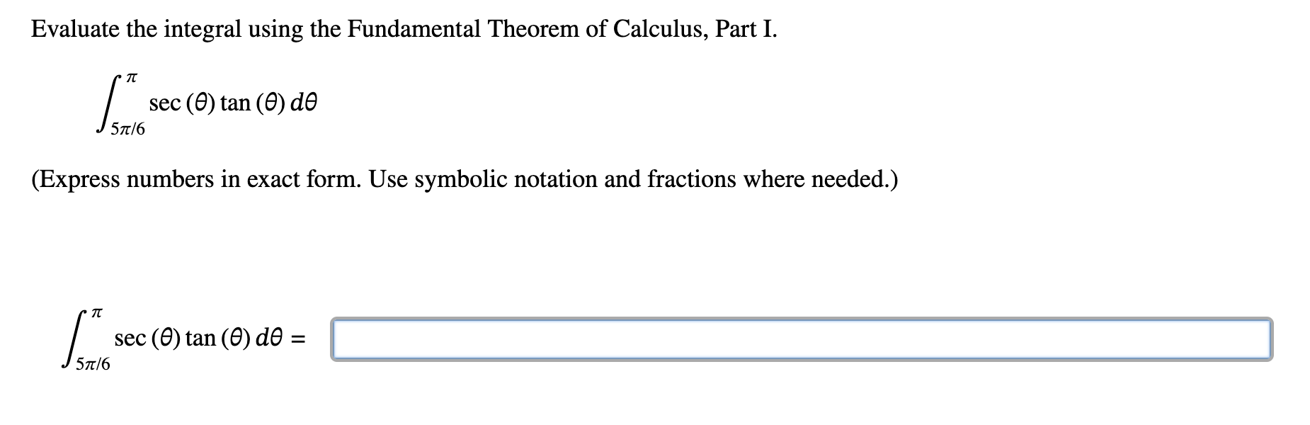 Solved Evaluate the integral using the Fundamental Theorem | Chegg.com