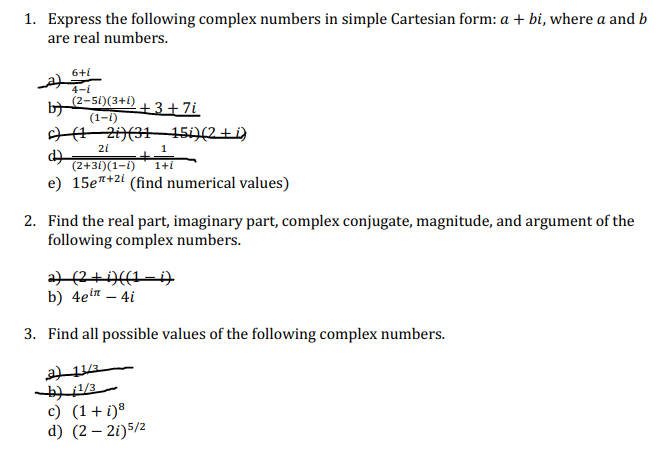 Solved 1. Express the following complex numbers in simple | Chegg.com
