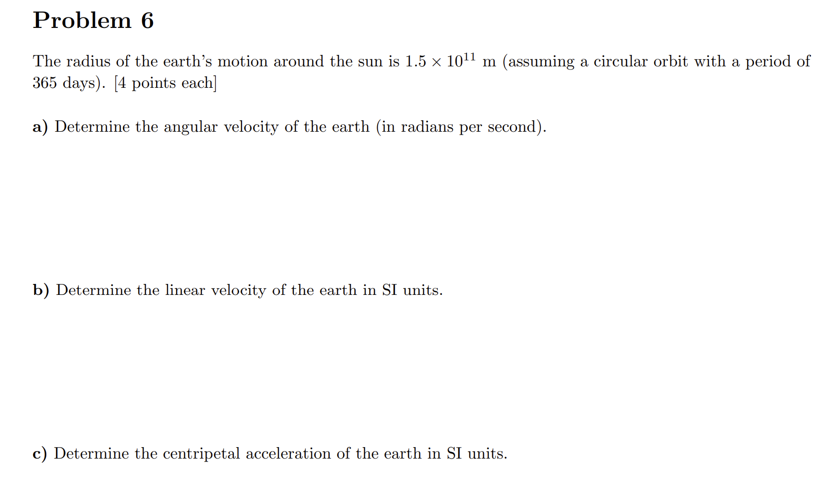 Solved The radius of the earth's motion around the sun is | Chegg.com