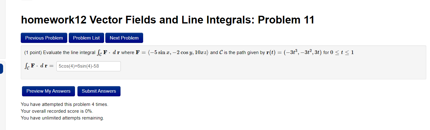 Solved homework12 Vector Fields and Line Integrals: Problem | Chegg.com