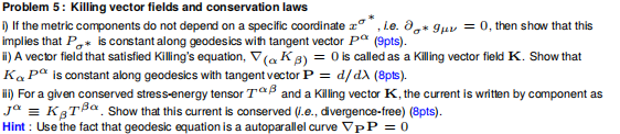 Solved Problem 5: Killing vector fields and conservation | Chegg.com