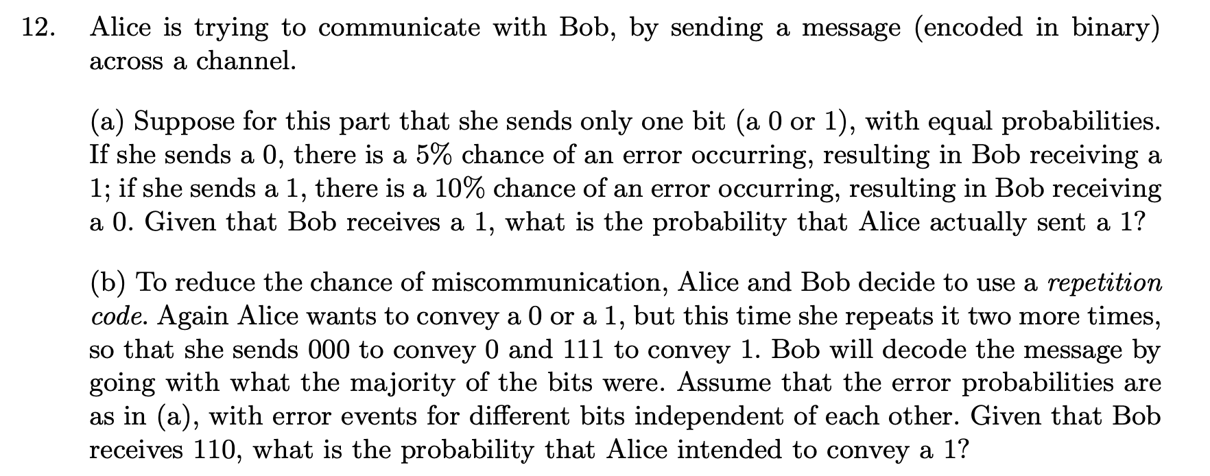 Solved 12. Alice is trying to communicate with Bob, by | Chegg.com