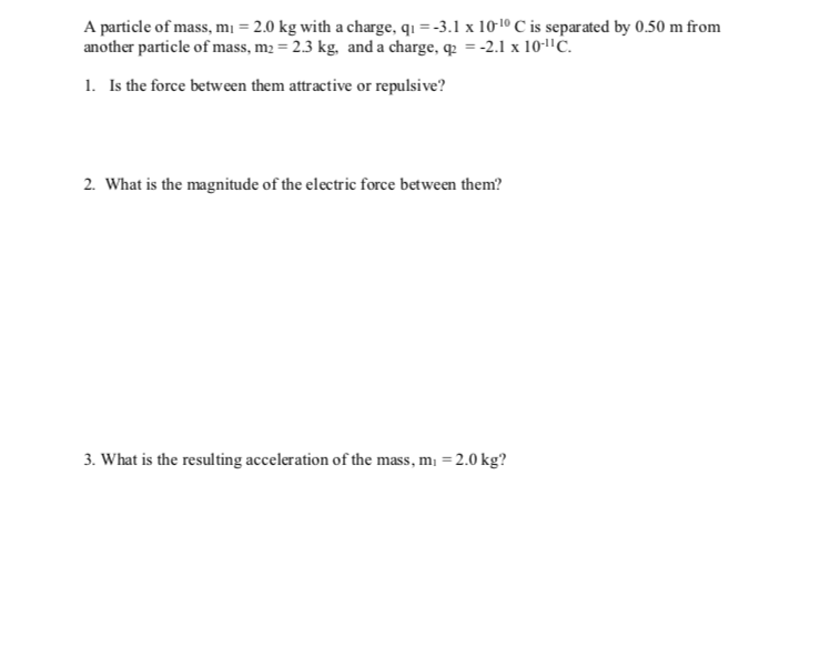 Solved A particle of mass, m1=2.0 kg with a charge, | Chegg.com