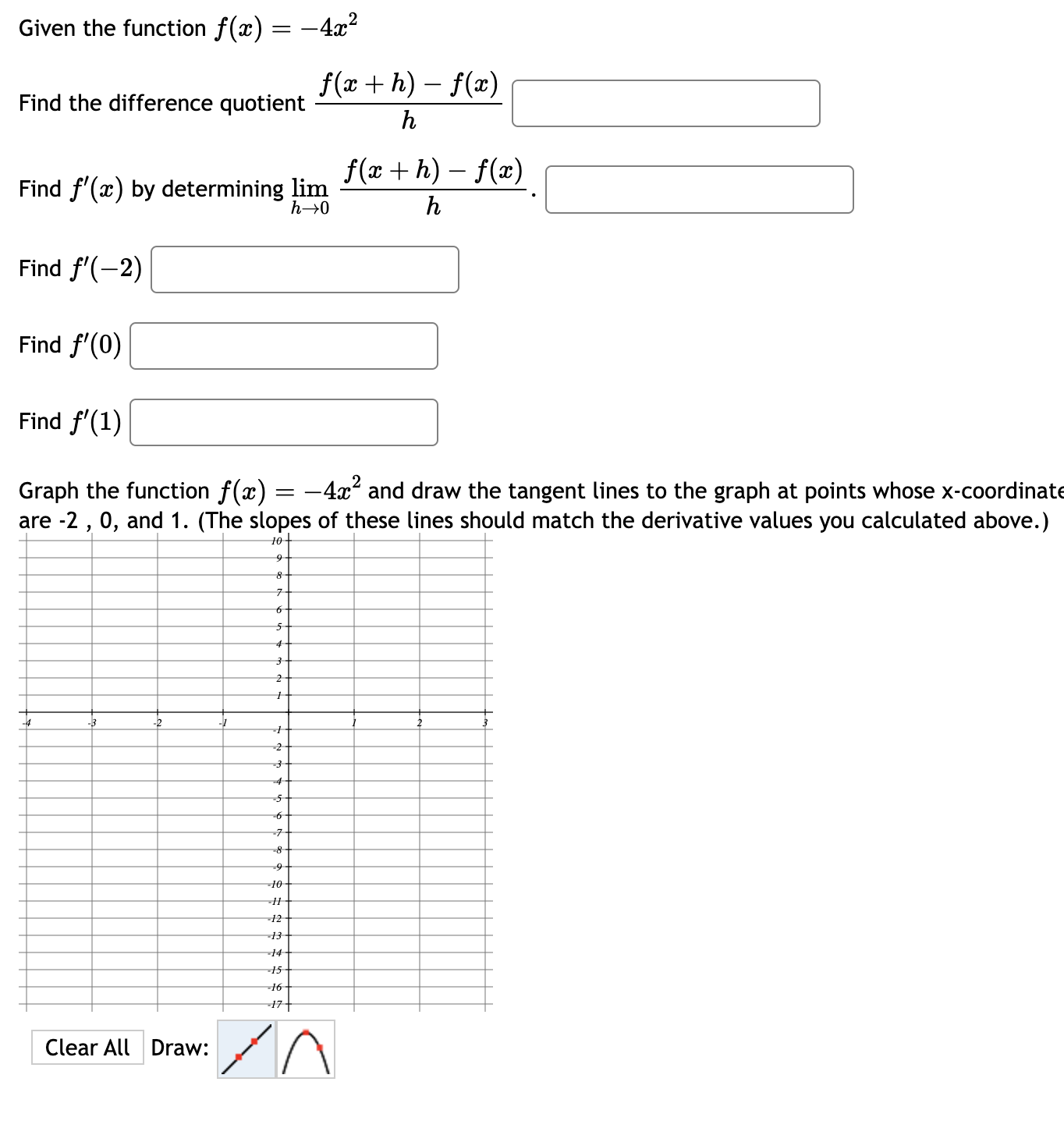 Solved Graph the function f(x)=-4x2 ﻿and draw the tangent | Chegg.com