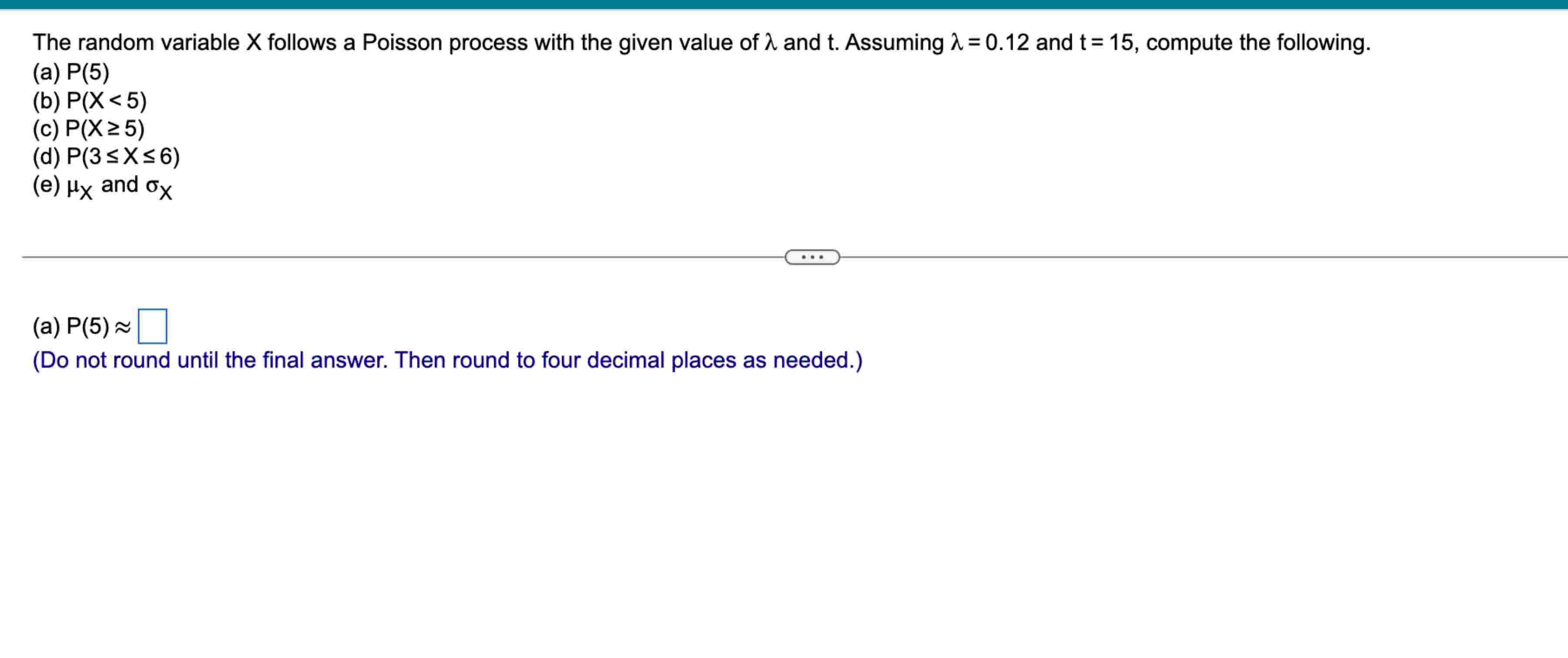Solved The random variable x ﻿follows a Poisson process with | Chegg.com