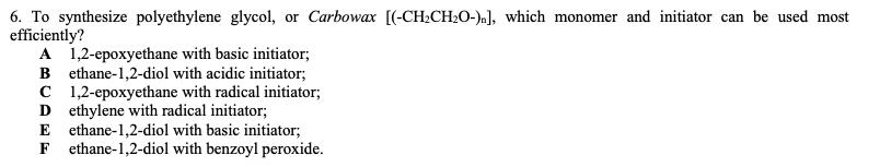 Solved 6. To synthesize polyethylene glycol, or Carbowax | Chegg.com