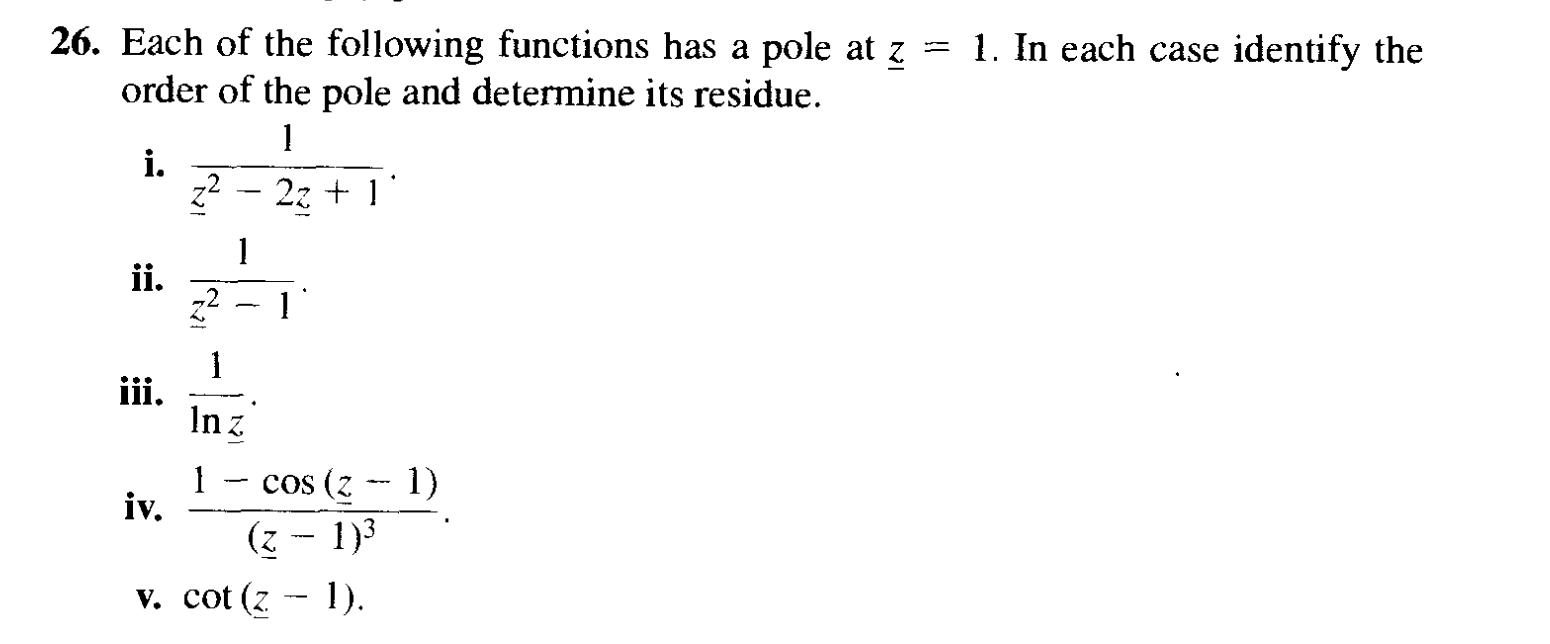 Solved Each of the following functions has a pole at z?=1. | Chegg.com