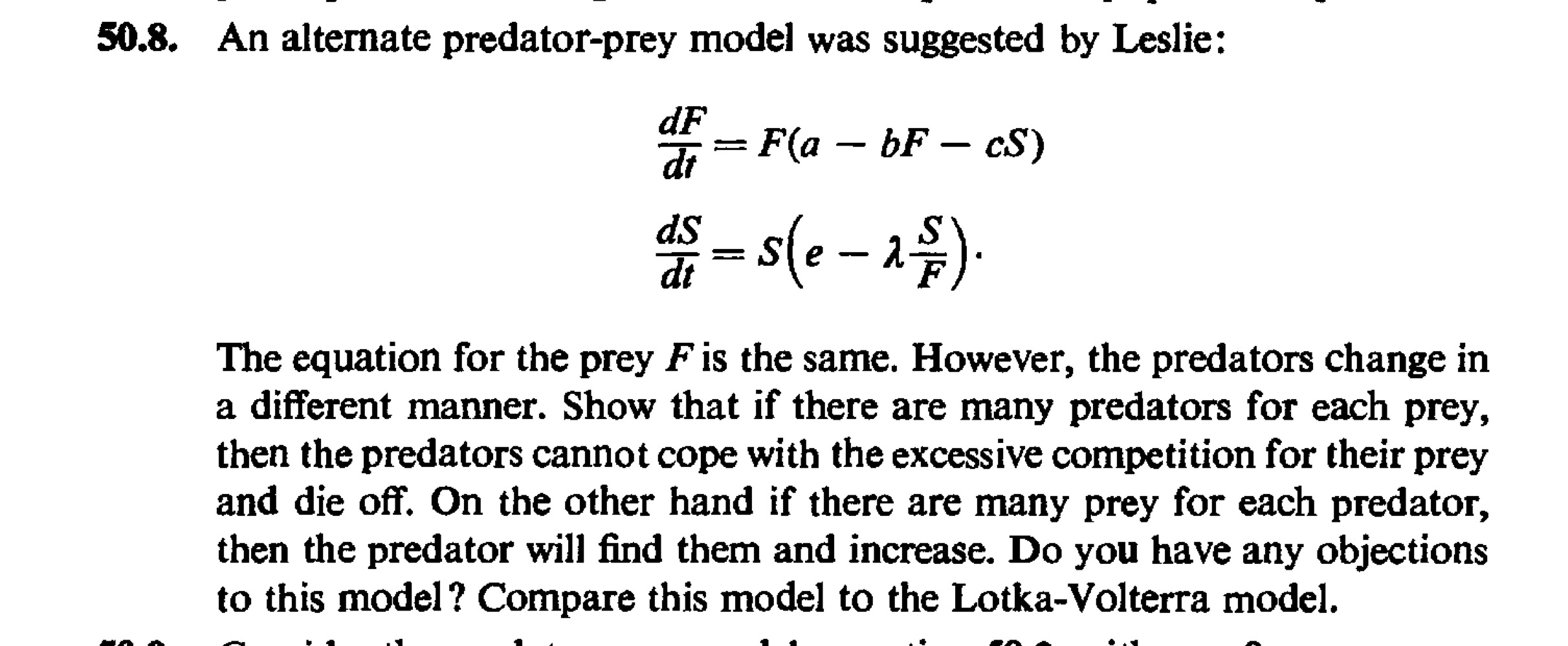 Solved 50.8. An alternate predator-prey model was suggested | Chegg.com