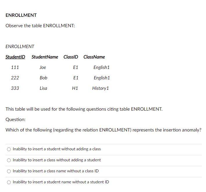 Solved ENROLLMENT Observe the table ENROLLMENT: ENROLLMENT | Chegg.com